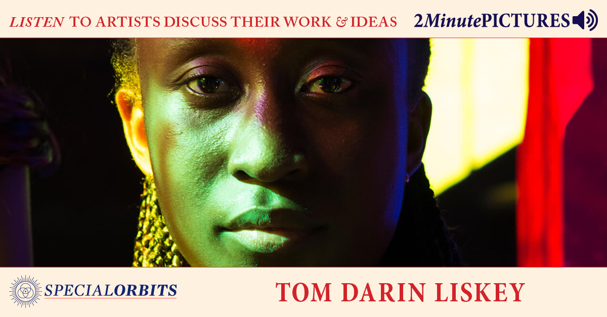 TOM DARIN LISKEY | SPECIAL ORBITS